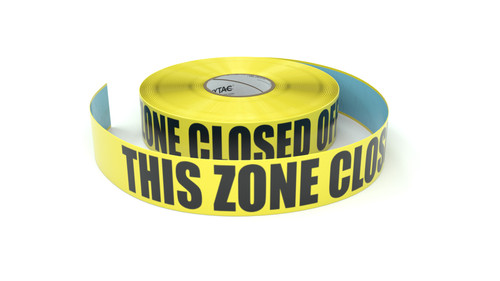 This Zone Closed Off - Inline Printed Floor Marking Tape