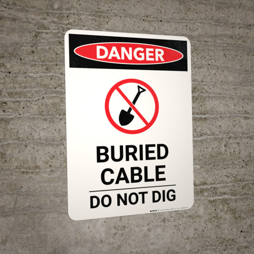 Buried Cable Do Not Dig - Portrait Wall Sign | Creative Safety Supply