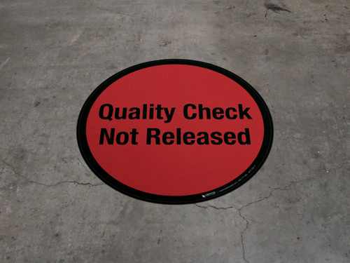 Quality Check Not Released Floor Sign