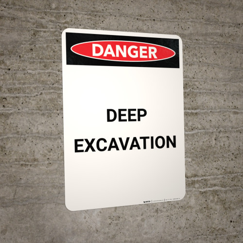 Deep Excavation - Portrait Wall Sign | Creative Safety Supply