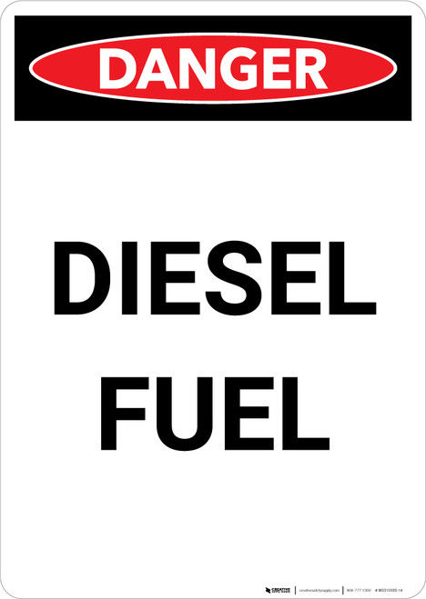 Diesel Fuel - Portrait Wall Sign