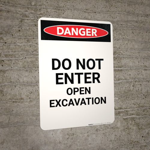 Do Not Enter Open Excavation - Portrait Wall Sign | Creative Safety Supply