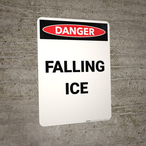 Falling Ice Warning - Portrait Wall Sign | Creative Safety Supply