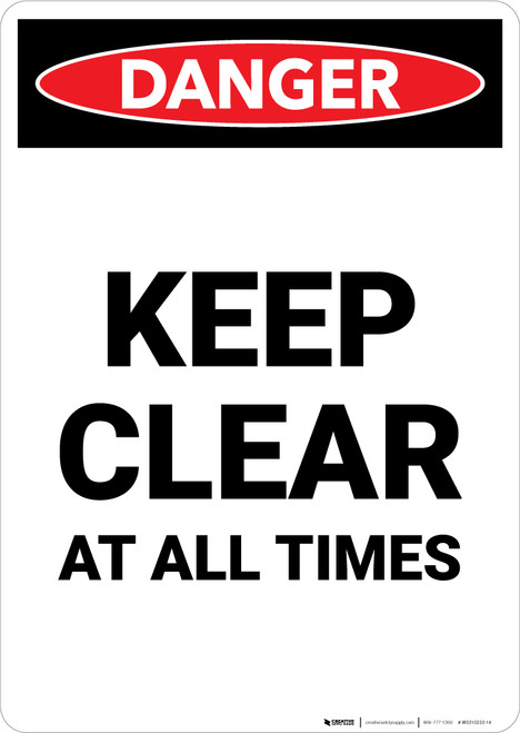 Keep Clear At All Times - Portrait Wall Sign