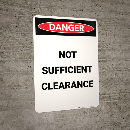 Not Sufficient Clearance - Portrait Wall Sign