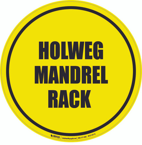 Holweg Mandrel Rack Floor Sign