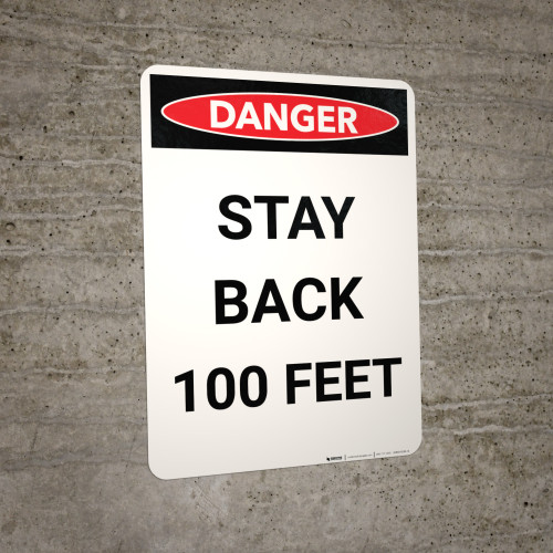 Stay Back 100 Ft - Portrait Wall Sign