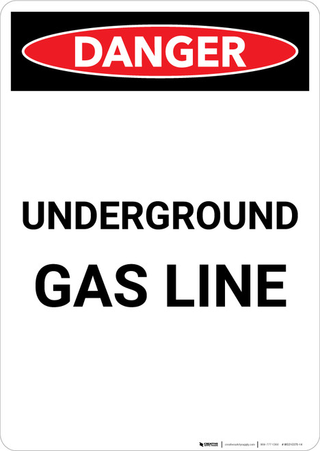 Underground Gas Line - Portrait Wall Sign