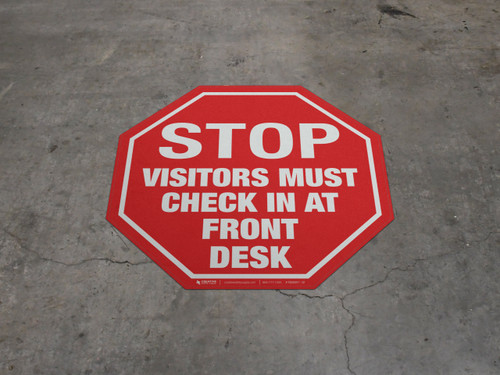 Stop: Visitors Must Check in At Front Desk - Floor Sign