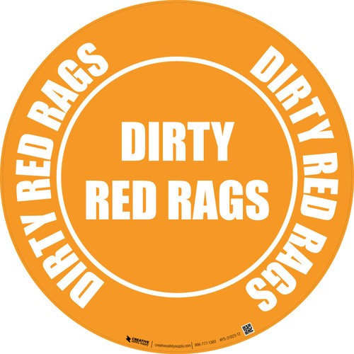 Dirty Red Rags (Orange Circle) - Floor Sign