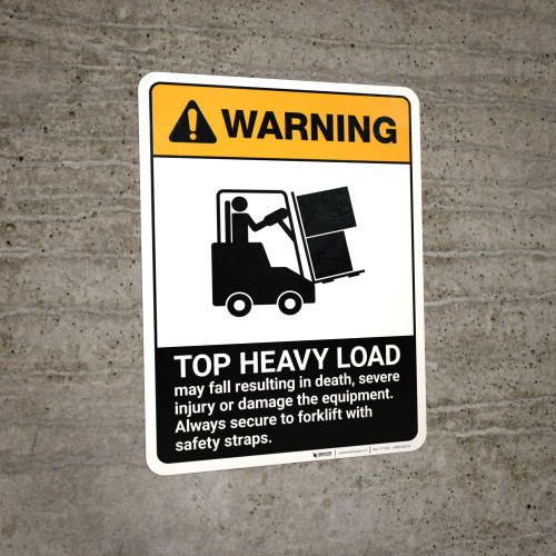 Warning: Top Heavy Load - Forklift Safety ANSI - Portrait Wall Sign
