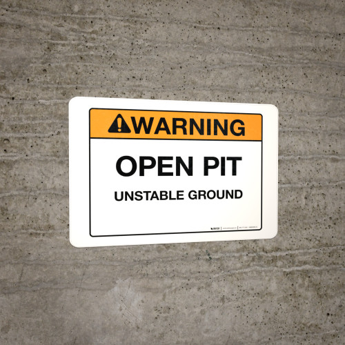 Warning - Open Pit - Wall Sign | Creative Safety Supply