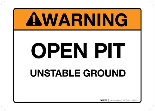 Warning - Open Pit - Wall Sign