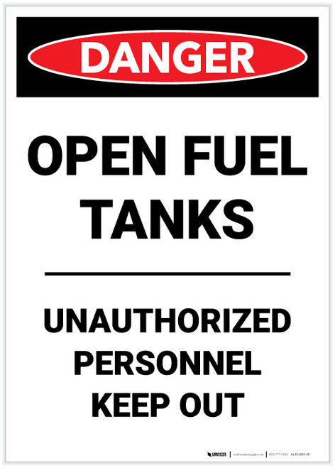 Danger: Open Fuel Tanks/Unauthorized Personnel Keep Out - Label