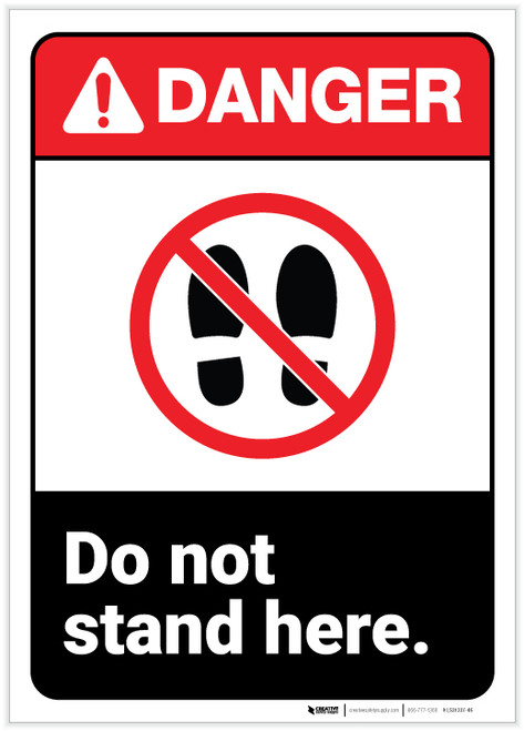Danger: Do Not Stand Here ANSI - Label