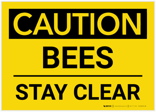 Caution: Bees - Stay Clear - Label