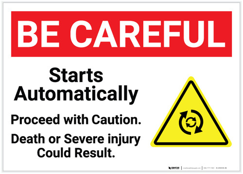 Caution: Be Careful Starts Automatically Proceed with Caution - Label ...