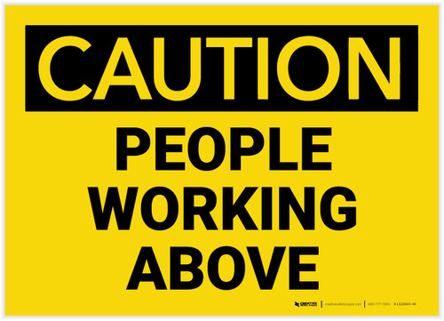 Caution: People Working Above - Label | Creative Safety Supply