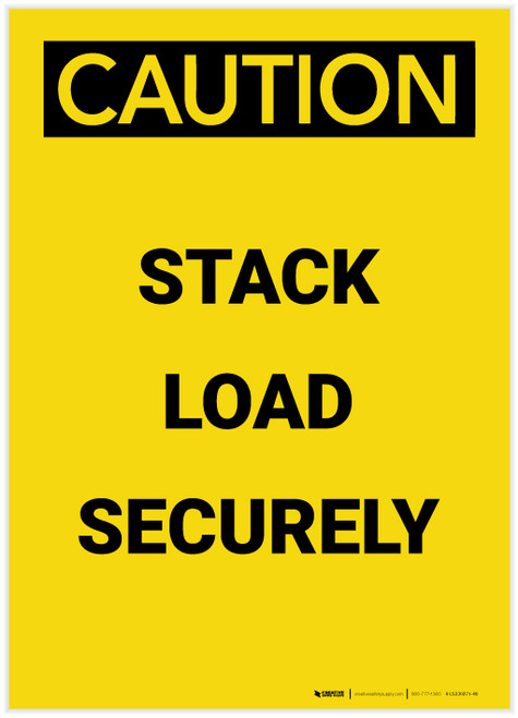 Caution: Stack Load Securely Portrait - Label