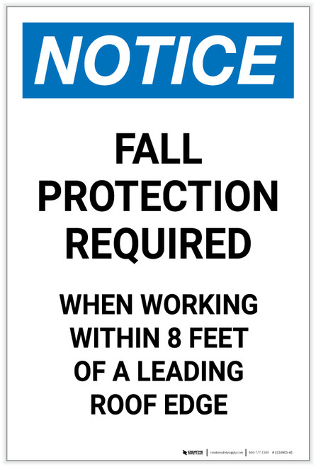 Notice: Fall Protection Required When Working Within Roof Ledge ...
