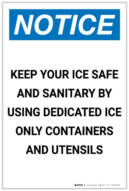 Notice: Keep Your Ice Safe and Sanitary by Using Dedicated Containers ...