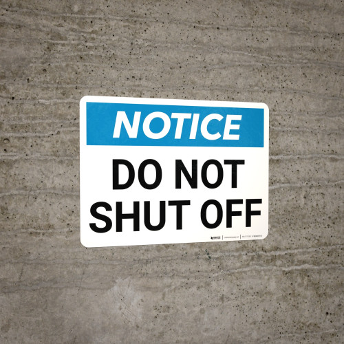 Notice: Do Not Shut Off Landscape | Creative Safety Supply
