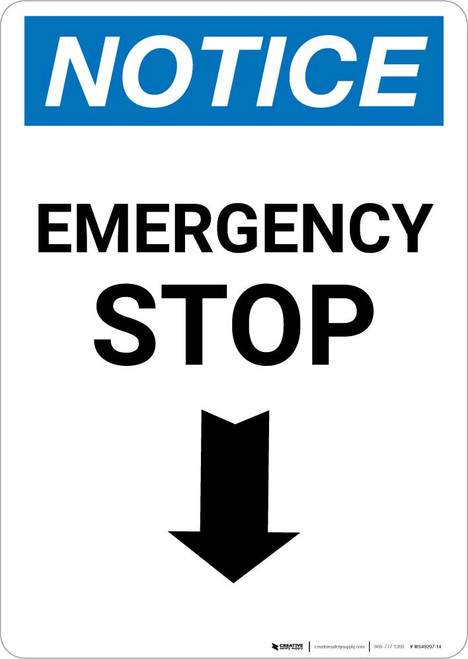 Notice: Emergency Stop with Down Arrow Portrait | Creative Safety Supply