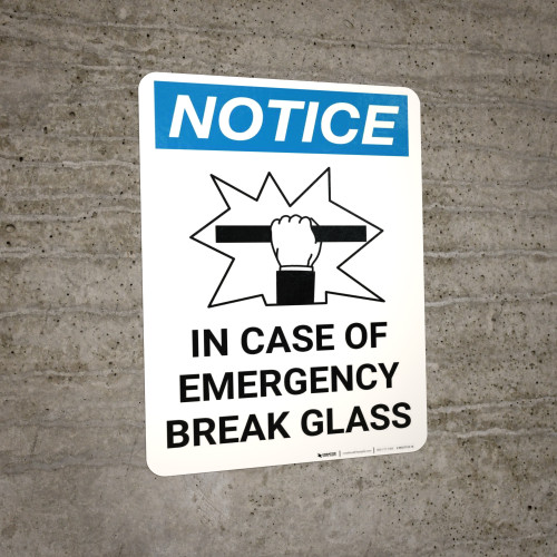Notice: In Case Of Emergency Break Glass with Icon Portrait | Creative ...