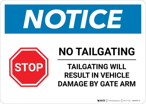 Notice: No Tailgating - Tailgating will Result in Vehicle Damage ...