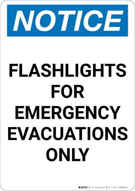 Notice: Flashlights For Emergency Evacuations Only Portrait