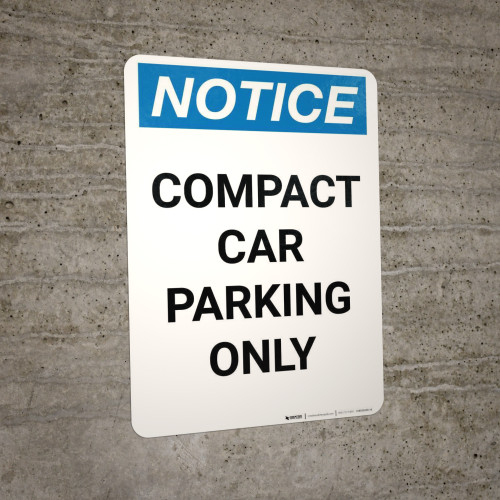 Notice: Compact Car Parking Only Portrait