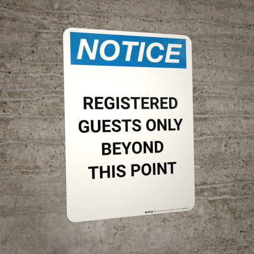 Notice: Registered Guests Only Beyond This Point Portrait