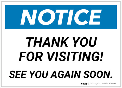 Notice: Thank You For Visiting - See You Again Soon Landscape - Label