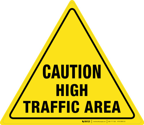 High Traffic Area Floor Sign