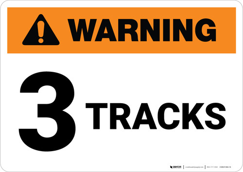 Warning: Three Tracks ANSI Landscape - Wall Sign