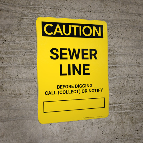 Caution: Sewer Line - Before Digging Call Collect or Notify Portrait ...