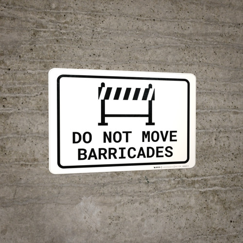 Do Not Move Barricades Landscape | Creative Safety Supply