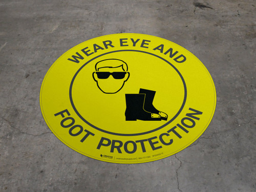 Wear Eye And Foot Protection - Floor Sign