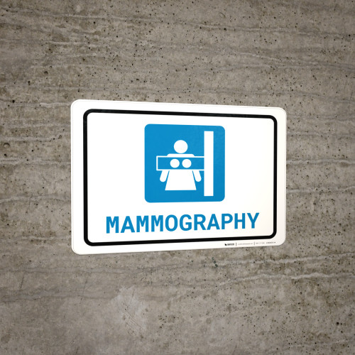 Mammography with Icon Landscape - Wall Sign | Creative Safety Supply