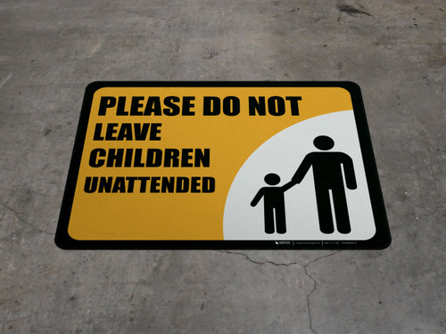 Unattended Children Sign