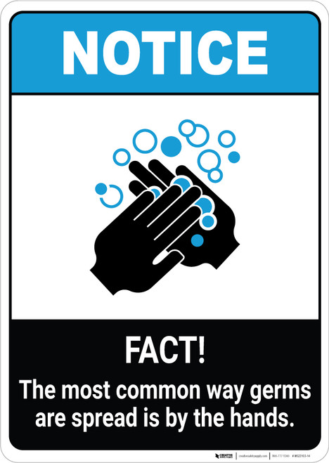 Notice: Hands Commonly Spread Germs ANSI Portrait - Wall Sign