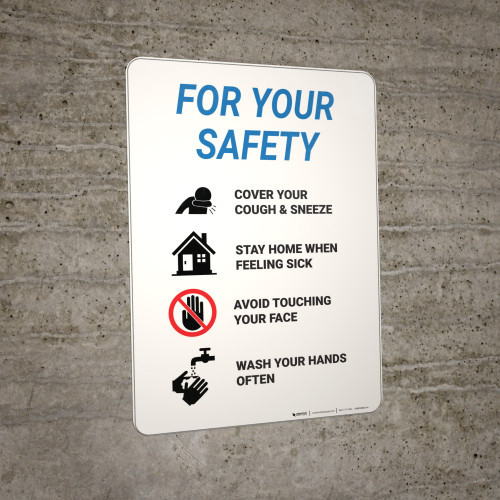 For Your Safety: Stay Home When Possible - Wall Sign | Creative Safety ...