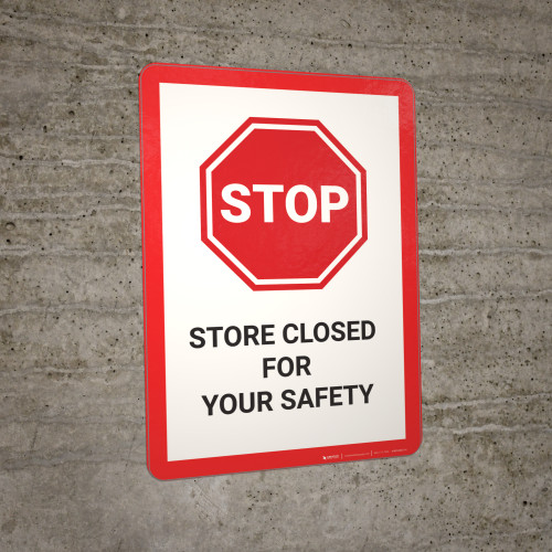 Stop: Store Closed For Your Safety - Wall Sign