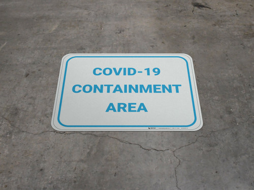 COVID-19 Containment Area - Floor Sign