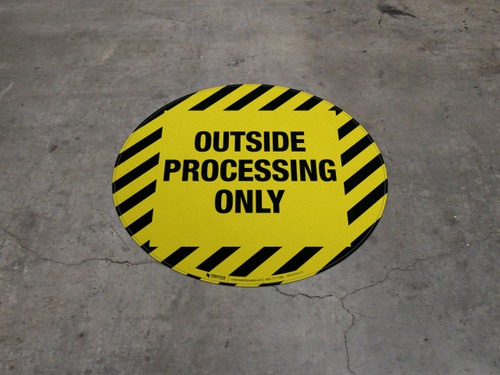 Outside Processing Only - Floor Sign