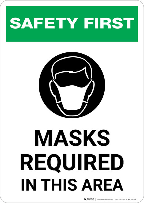 Safety First: Masks Required In This Area with Icon Portrait - Wall Sign