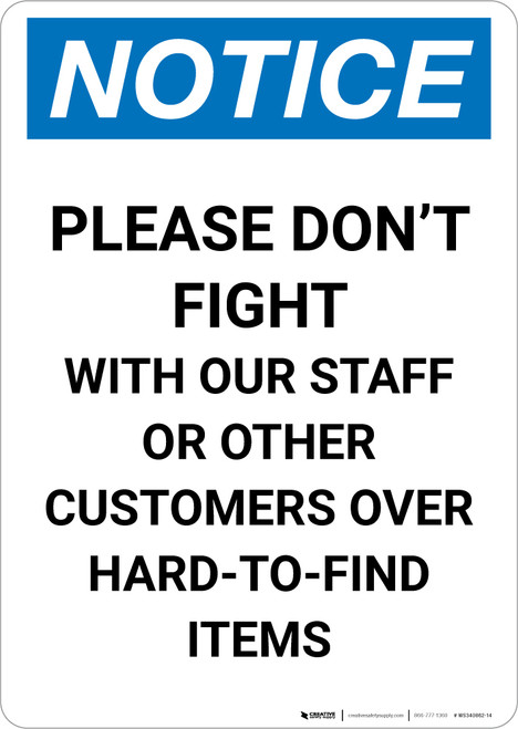Notice: Please Don't Fight with Our Staff or Other Customers Portrait ...