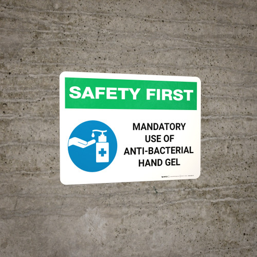 Safety First: Mandatory Use Of Anti-Bacterial Hand Gel with Icon ...
