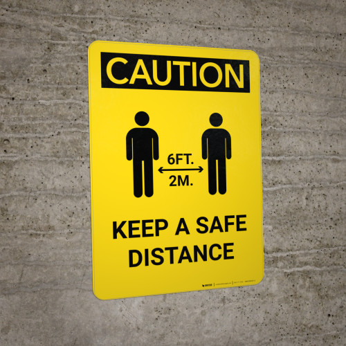 Caution: Keep a Safe Distance with Icon Portrait - Wall Sign
