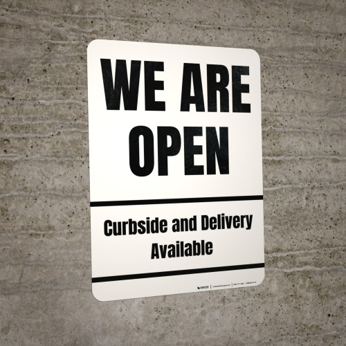 We Are Open Curbside Only Landscape - Wall Sign | Creative Safety Supply